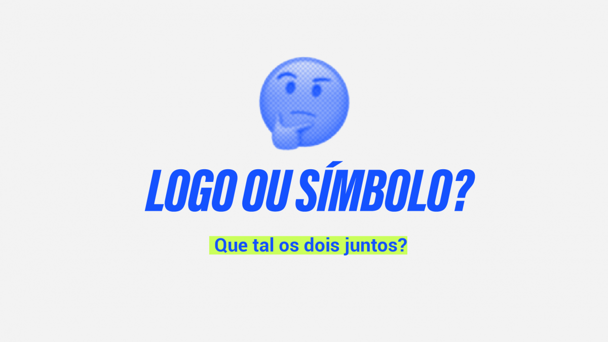 Logo ou símbolo? Que tal os dois juntos? Entenda o que é "logo ...